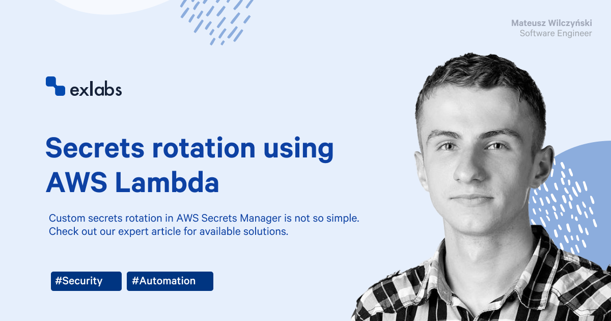 How to rotate Secrets using AWS Lambda? Solutions & process automation